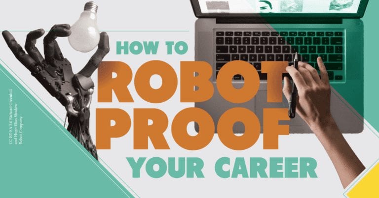 How To Robot-Proof Your Career - Online Bachelor Degrees